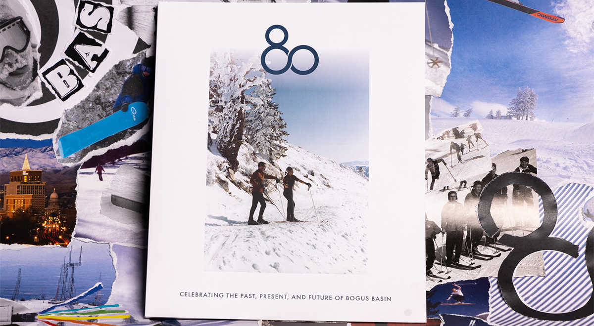 Eighty: A Publication Celebrating Bogus Basin | Bogus Basin